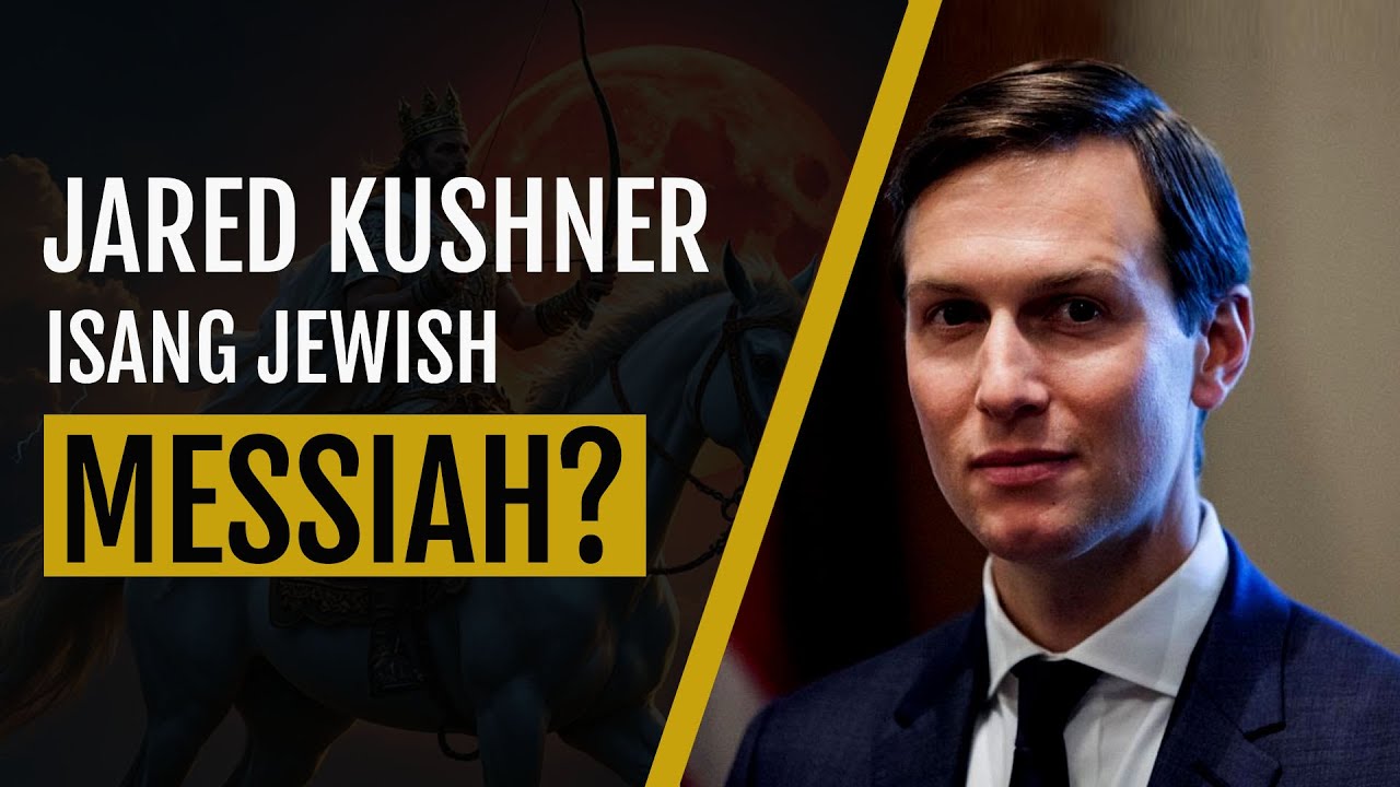 ANG SIMULA NG ANTI-KRISTO PART 3 - JARED KUSHNER, ISANG JEWISH MESSIAH ...