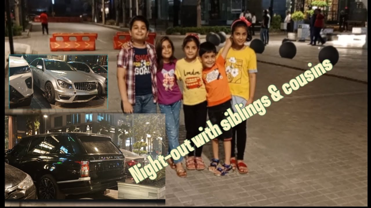 Night Out With Siblings And Cousins At DHA RAYA - YouTube