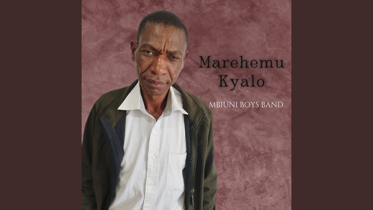 Marehemu Kyalo - YouTube