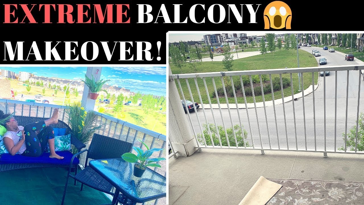 EXTREME BALCONY MAKEOVER ON A BUDGET! /HOW TO TURN YOUR BALCONY INTO A ...