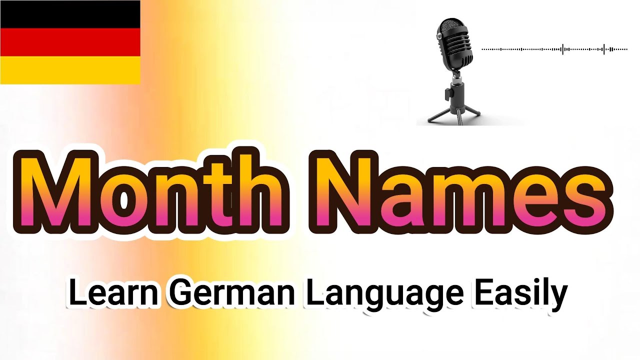 Months Names in German: Learn the Correct Pronunciation | For beginners ...