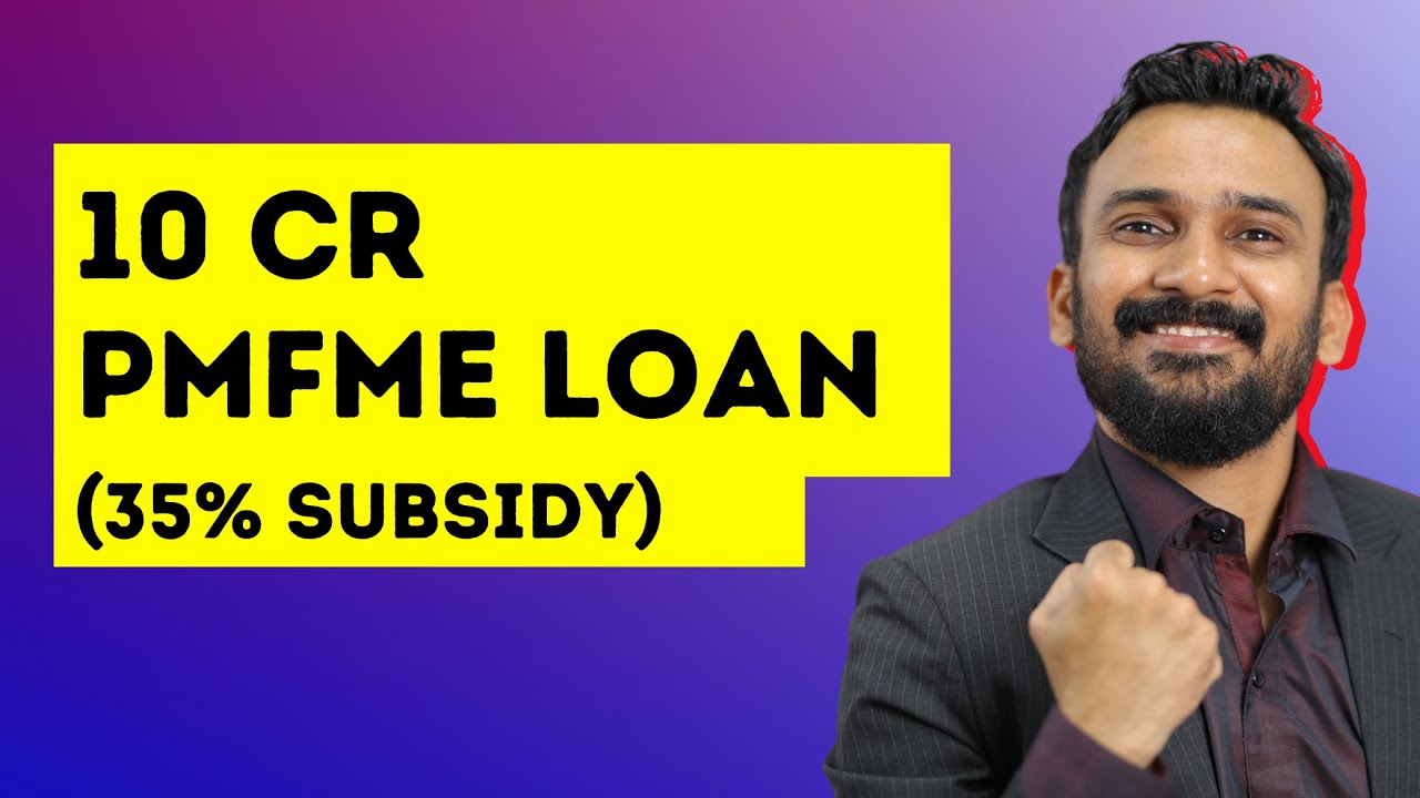 PMFME Scheme Details- Benefits, Process and Eligibility (2024) - YouTube