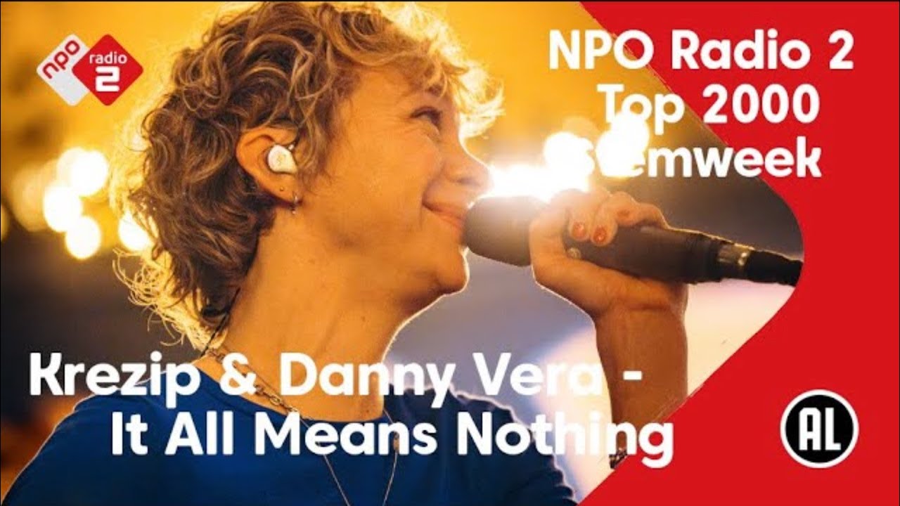 Krezip & Danny Vera - It All Means Nothing (You're Not Here Now) | NPO Radio 2 - YouTube