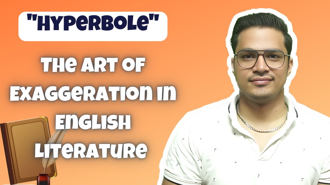 Hyperbole 101: A Comprehensive Guide to this Powerful Literary Device ...