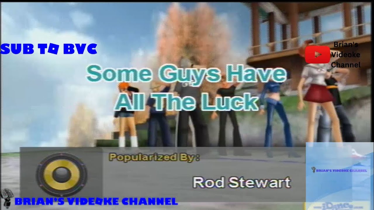 Some Guys Have All The Luck- Rod Stewart (Karaoke) - YouTube