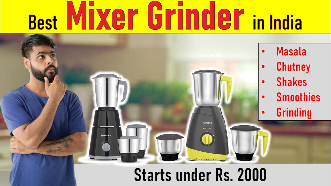 Top 5 Best Mixer Grinders in India 2025 | Ultimate Guide to the Best ...