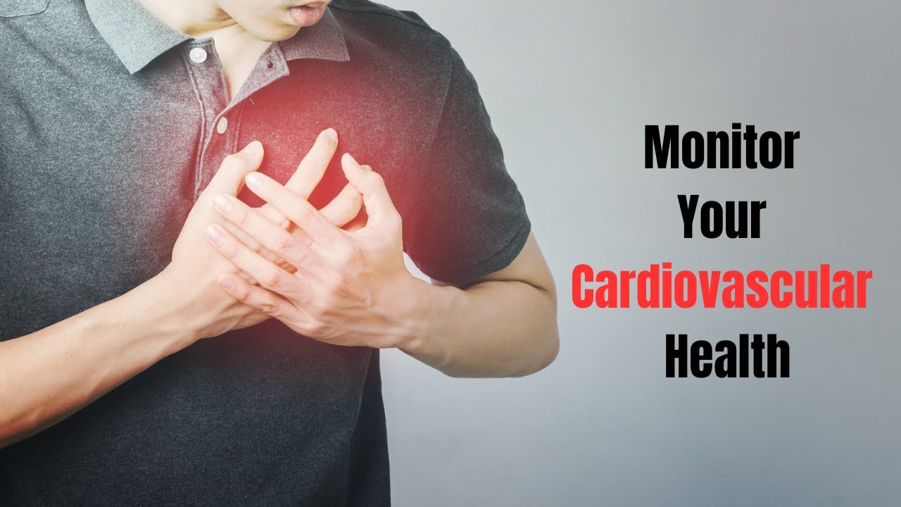 How to Monitor Your Cardiovascular Health - YouTube