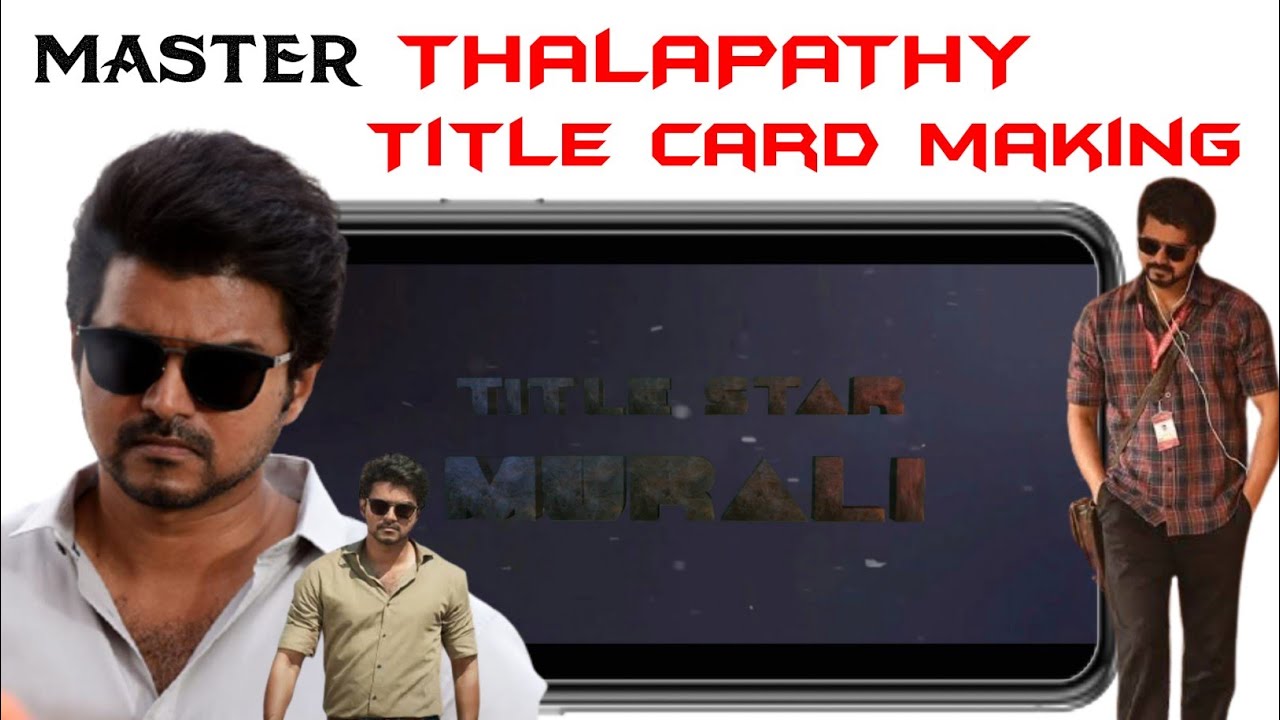 Master Vijay Title Card Making || TECH HIGH TAMIZHA - YouTube