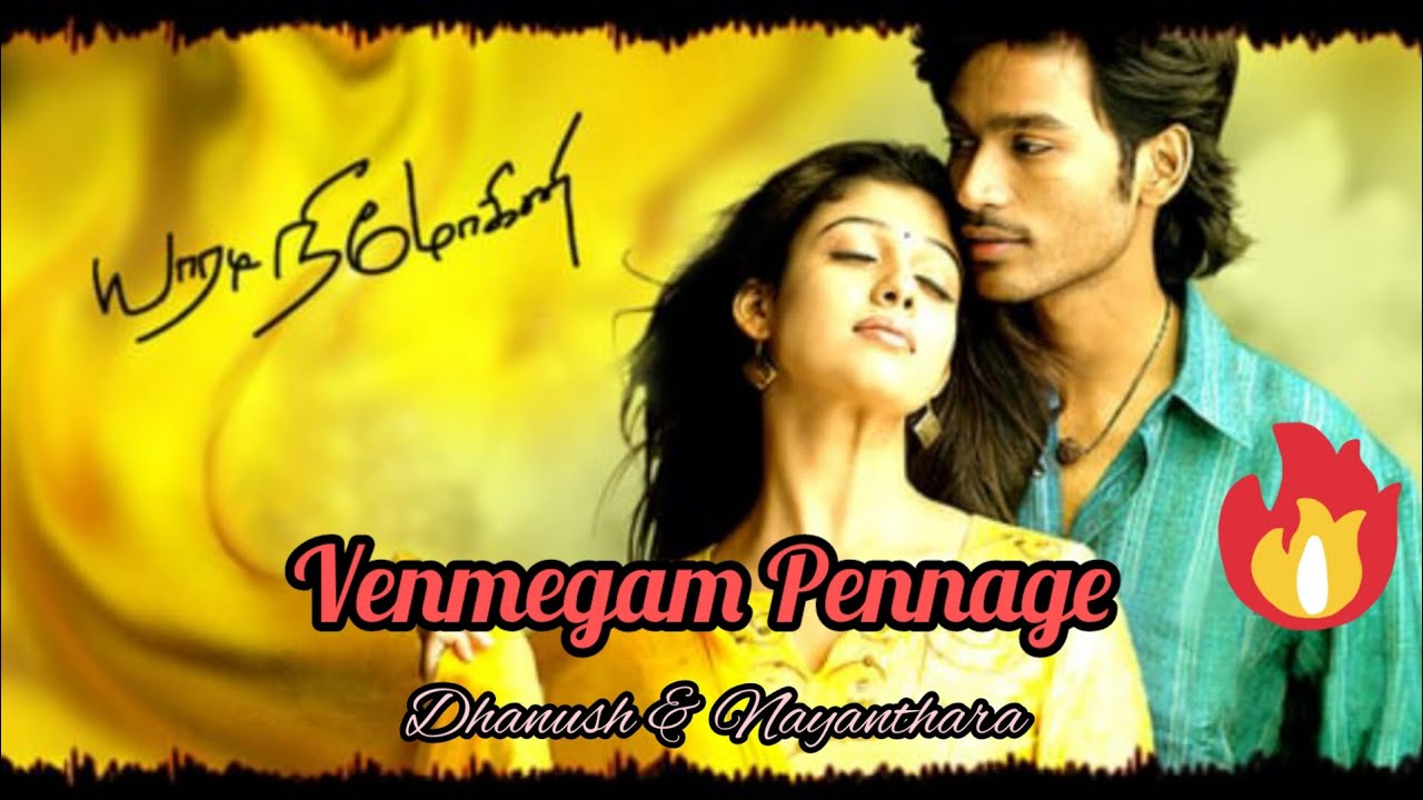 Venmegam Pennaga Song with Tamil Lyrics in Yaaradi Nee Mogini - YouTube