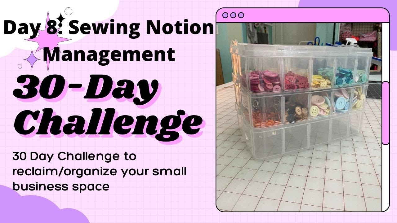 30 day organization challenge | Day 8: Sewing Notion Management - YouTube