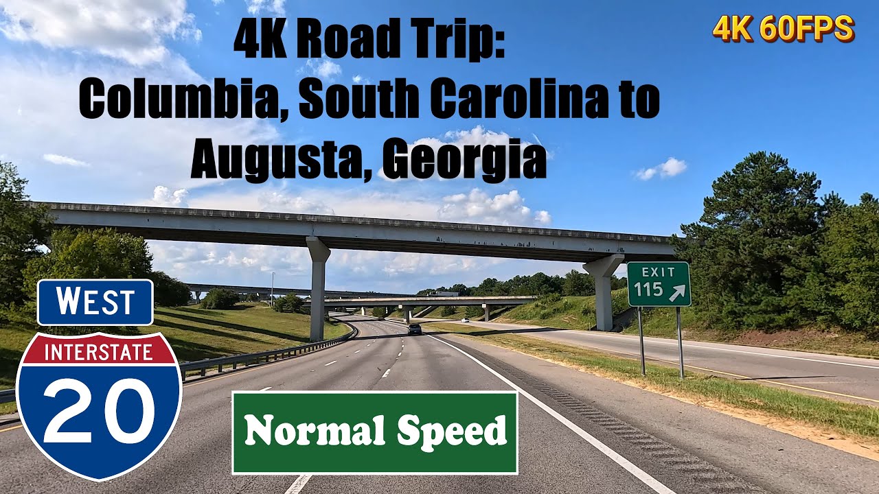 4K Road Trip: Columbia, South Carolina to Augusta, Georgia. Interstate ...