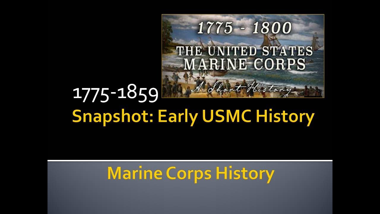 USMC History (Snapshot) 1775-1860 - YouTube
