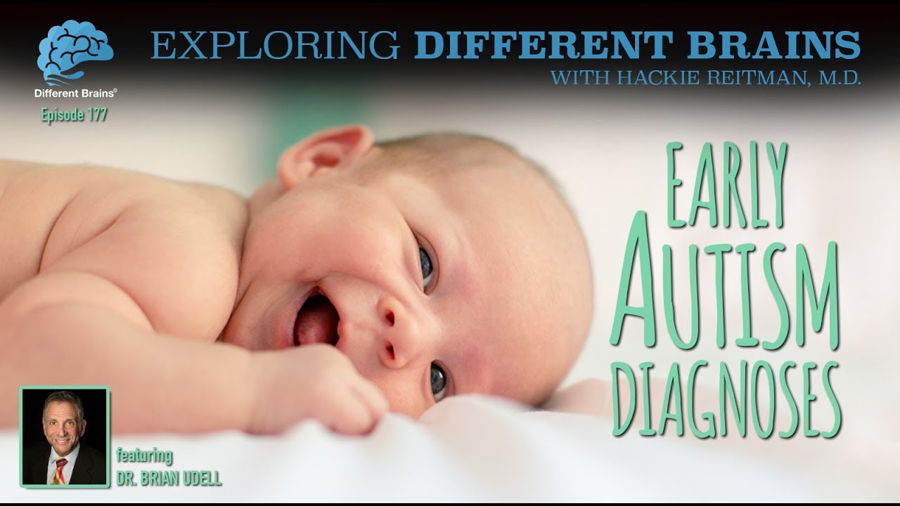 Early Autism Diagnoses, with Brian Udell M.D. "The Autism Doctor" | EDB ...