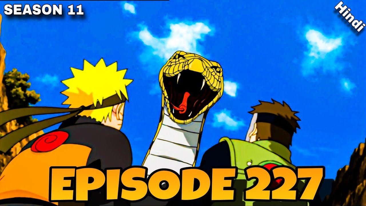 Naruto Shippuden Season 11 Episode 227 Explained In Hindi | Naruto VS ...