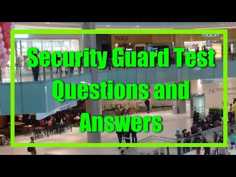 Security Guard Test Questions and Answers