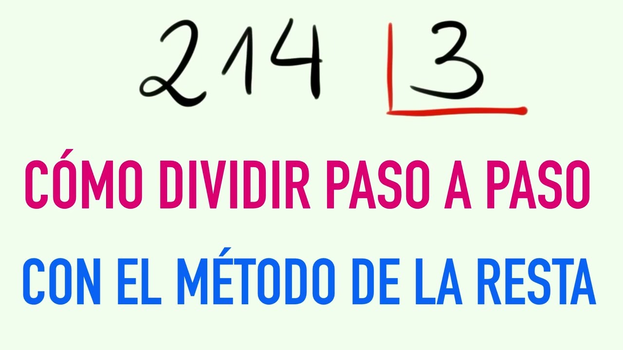 Cómo dividir paso a paso con resta 214 entre 3 - YouTube