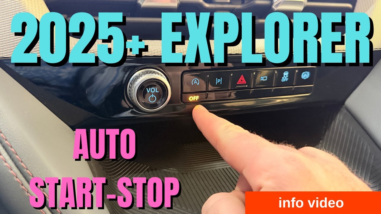 Ford Explorer Auto Start-Stop Explained - How It Works & How to Turn It ...