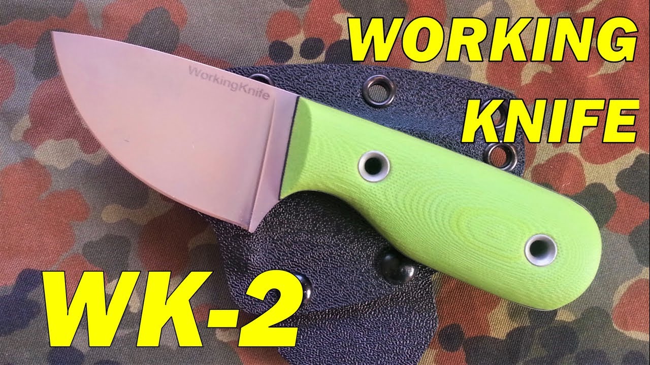 Нож Working knife WK-2 - YouTube