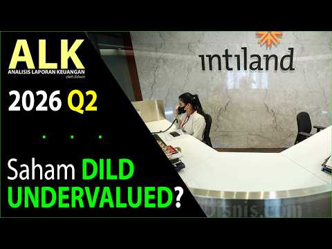 Saham DILD 2026 Q2 Undervalued? PBV 0,2x Total Debt Turun tapi Profitabilitas Ikut Turun!
