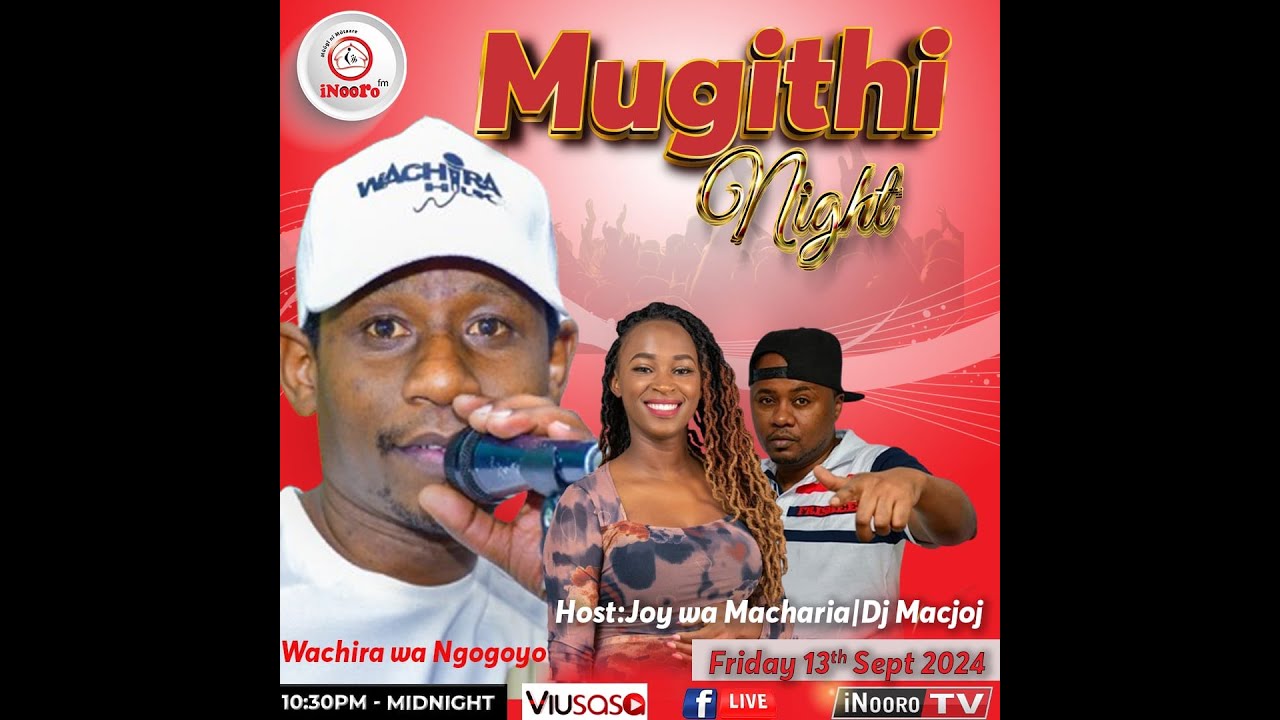 WACHIRA WA WABABAS @ INOORO MUGITHI NIGHT - YouTube