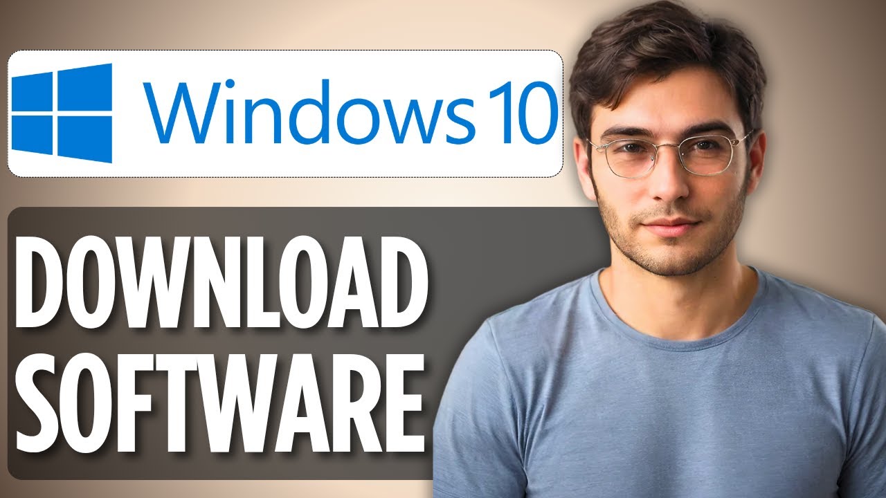 How to Download Software on Windows 10 | 2025 Full Guide for Beginners ...