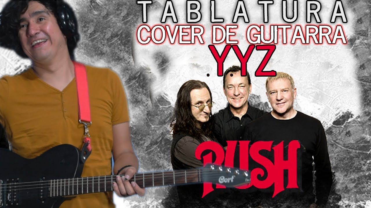 YYZ - Rush (Cover de GUITARRA con PARTITURA y TABLATURA GUITAR cover ...