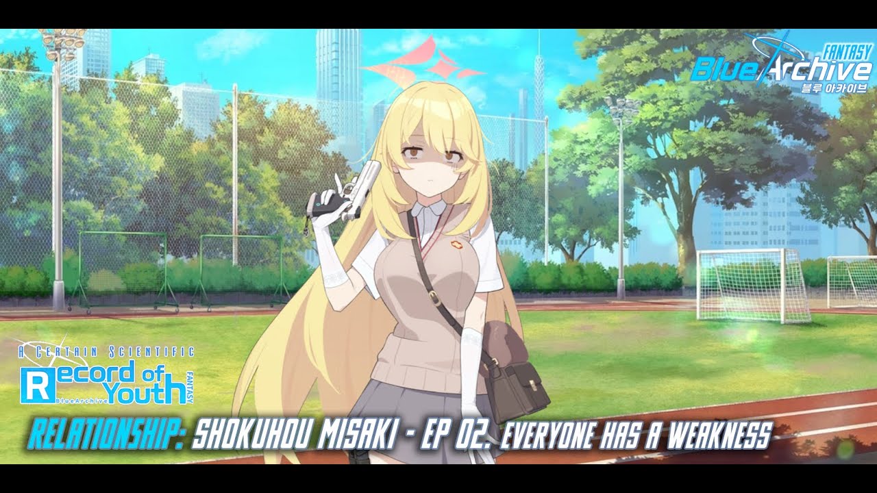 Blue Archive - Relationship Story: Shokuhou Misaki - EP 02. Everyone ...