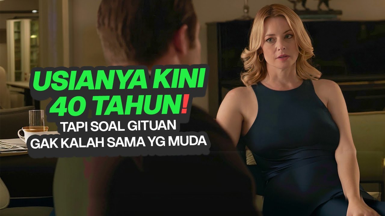 PES0NA TANTE 40 TAHUN, MEMBUAT BANYAK 0RANG MENGINCARNYA | alur film ...