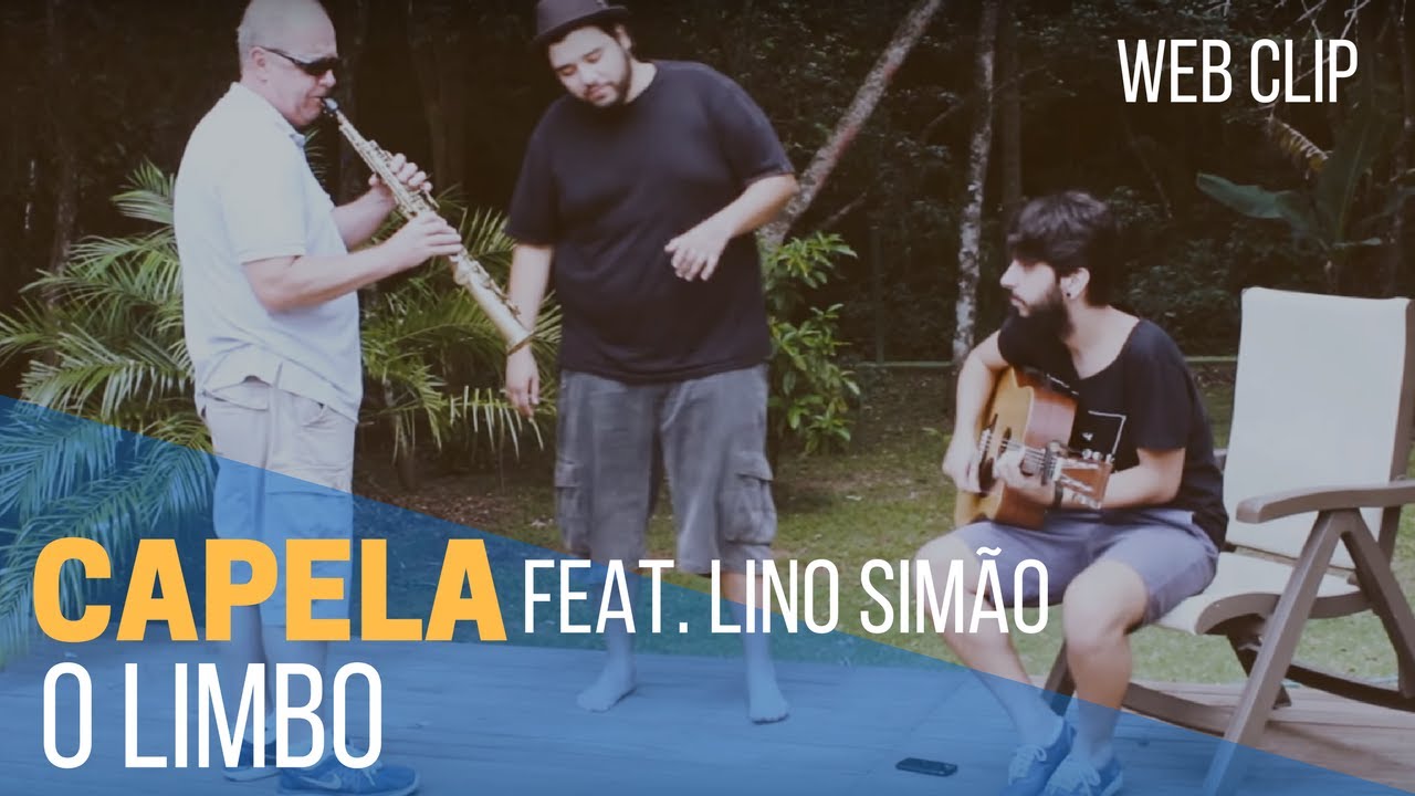 Capela - O Limbo (feat. Lino Simão - Web Clip) - YouTube