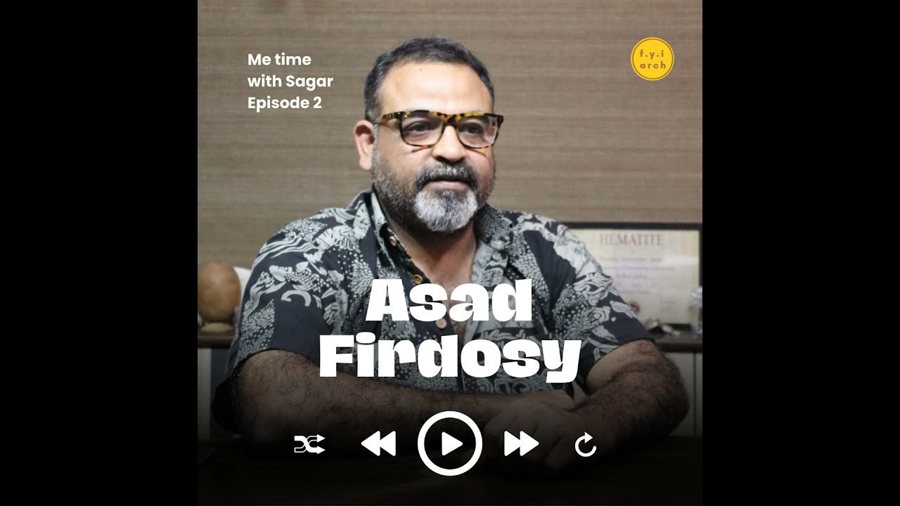 Ar. Asad Firdosy talks about his Journey - YouTube