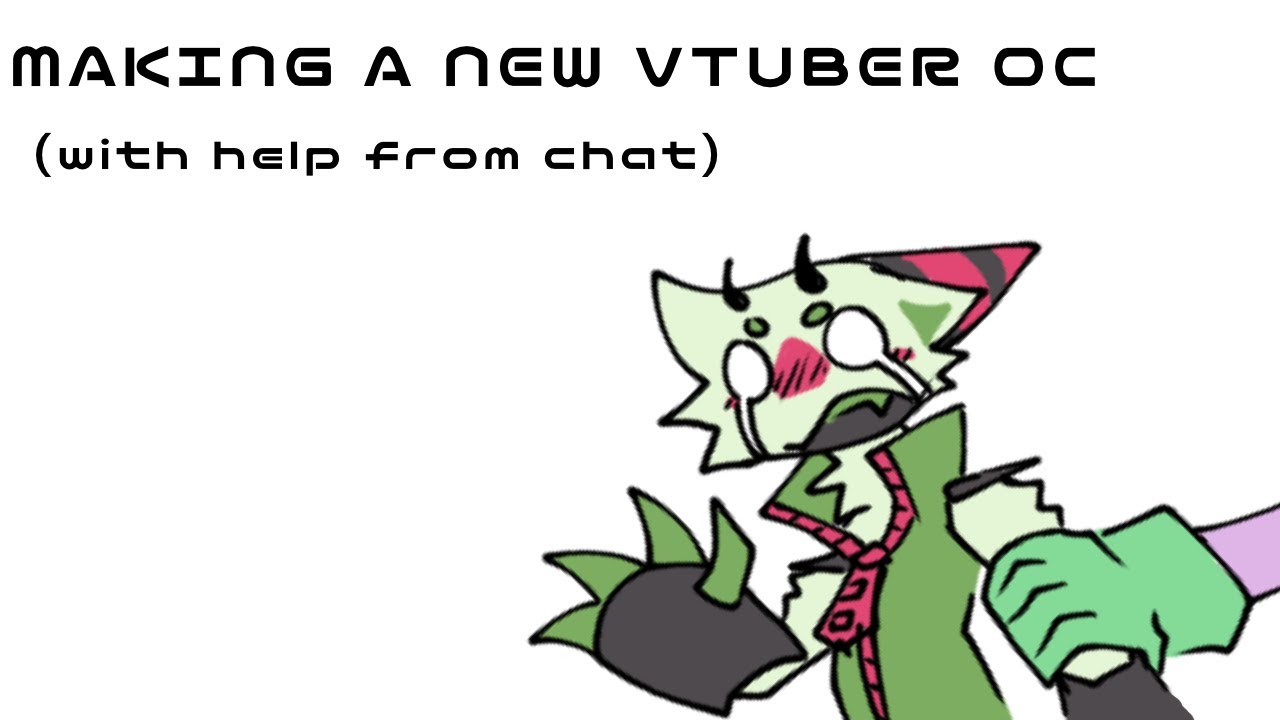 Making a new vtuber oc with help from chat! - YouTube