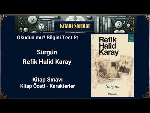 Sürgün - Refik Halid Karay | Kitap Sınavı - Kitap Özeti