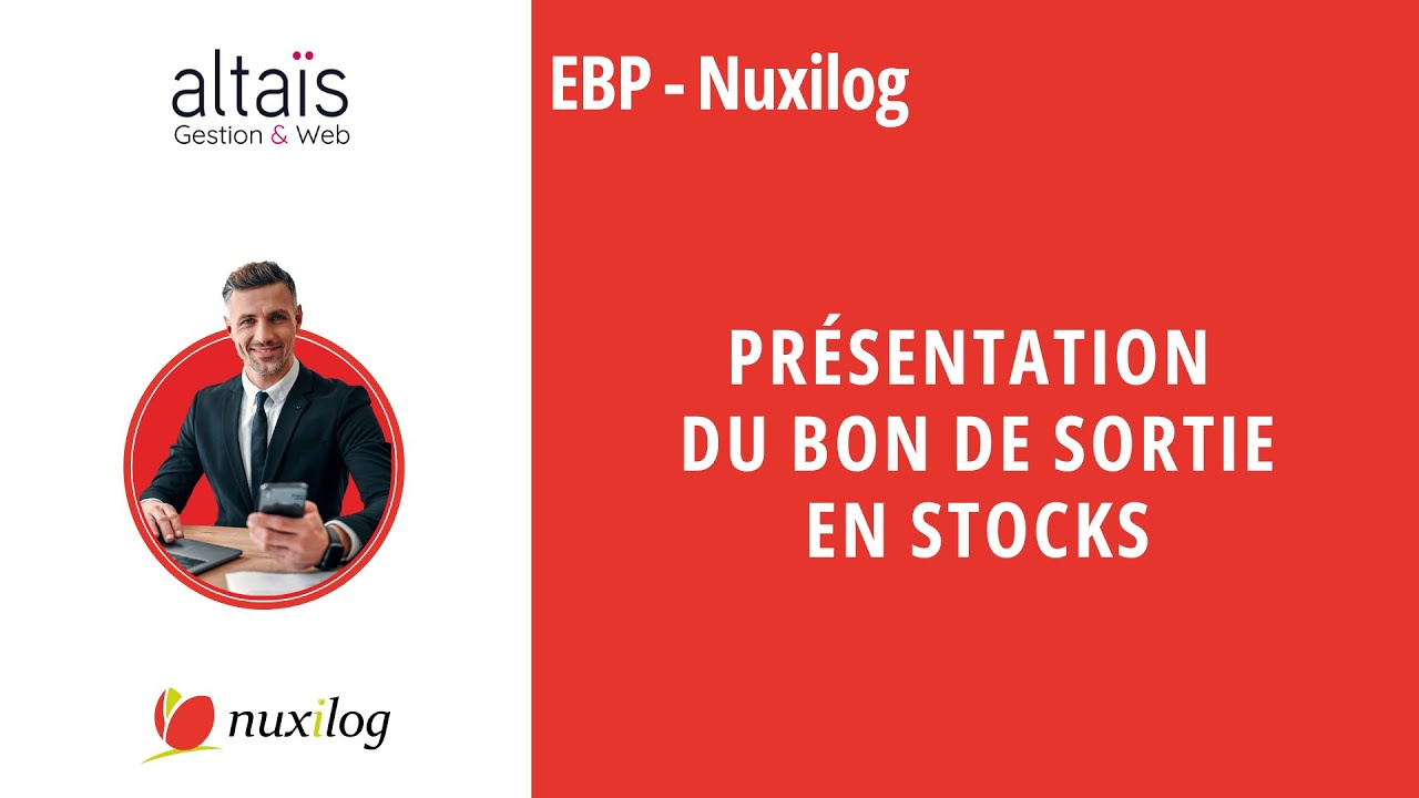 Nuxilog Présentation du bon de sortie en stocks - YouTube