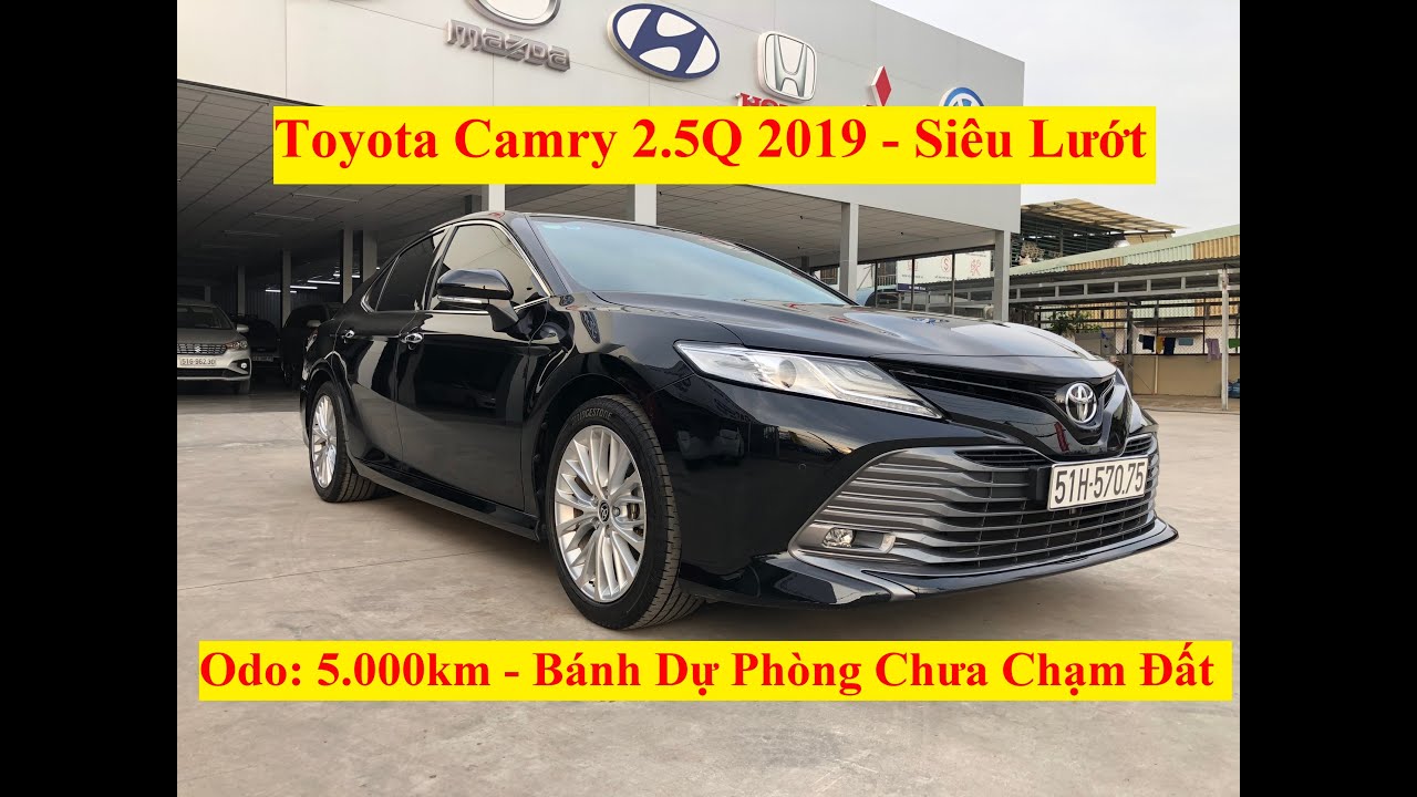 Toyota Camry 2.5Q 2019 - Siêu Lướt 5.000km - Bánh Dự Phòng Chưa Chạm ...