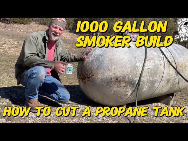 Cutting Propane Tanks For Smokers