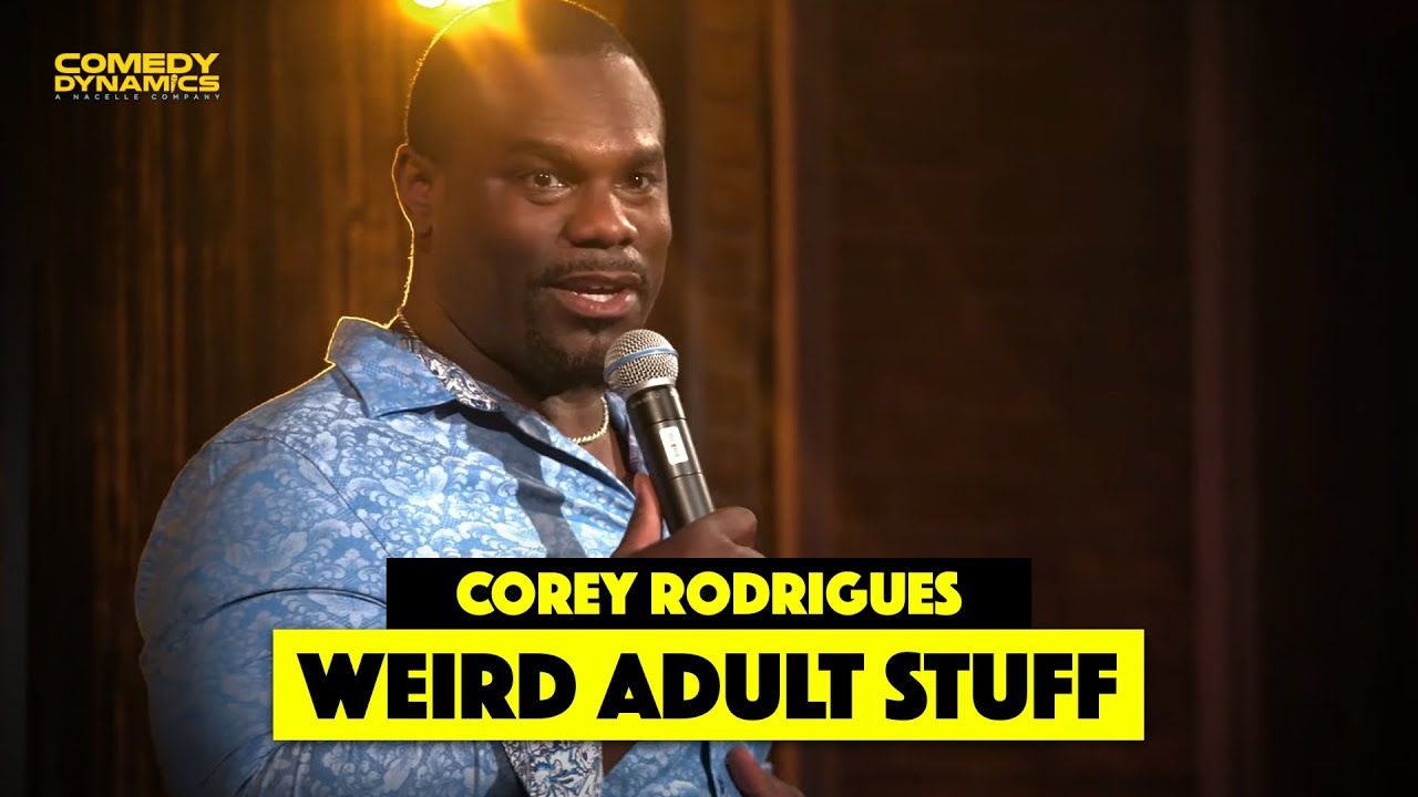 Weird Adult Stuff - Corey Rodrigues - YouTube