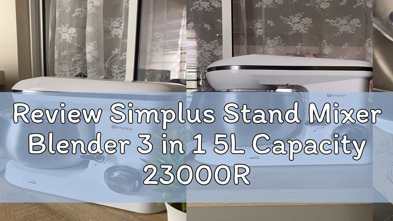 Review Simplus Stand Mixer Blender 3 in 1 5L Capacity 23000RPM 6 Gear ...