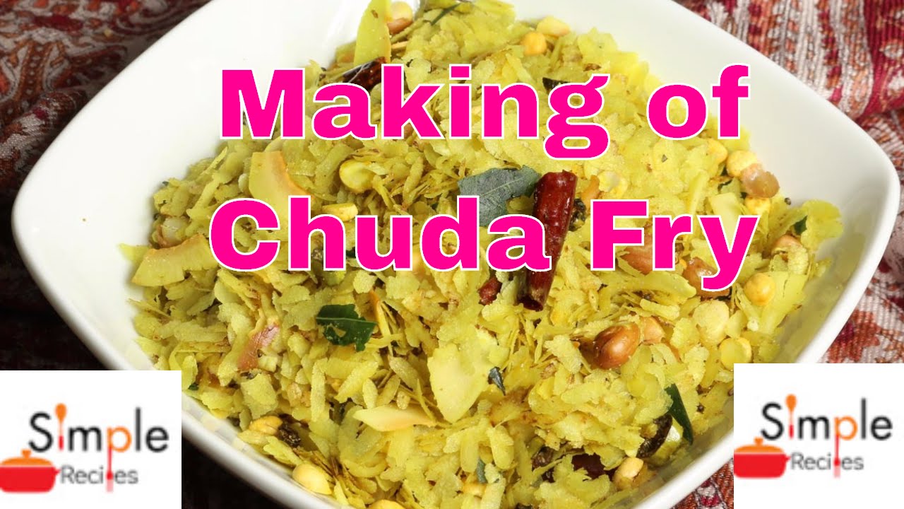 Chuda Fry | How Prepare Chuda Fry | Simple Recipes - YouTube