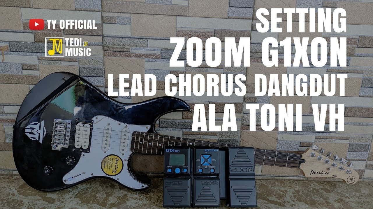 Setting Lead Dangdut Zoom G1xon Ala Toni Vh | Cara Setting Efek Zoom ...
