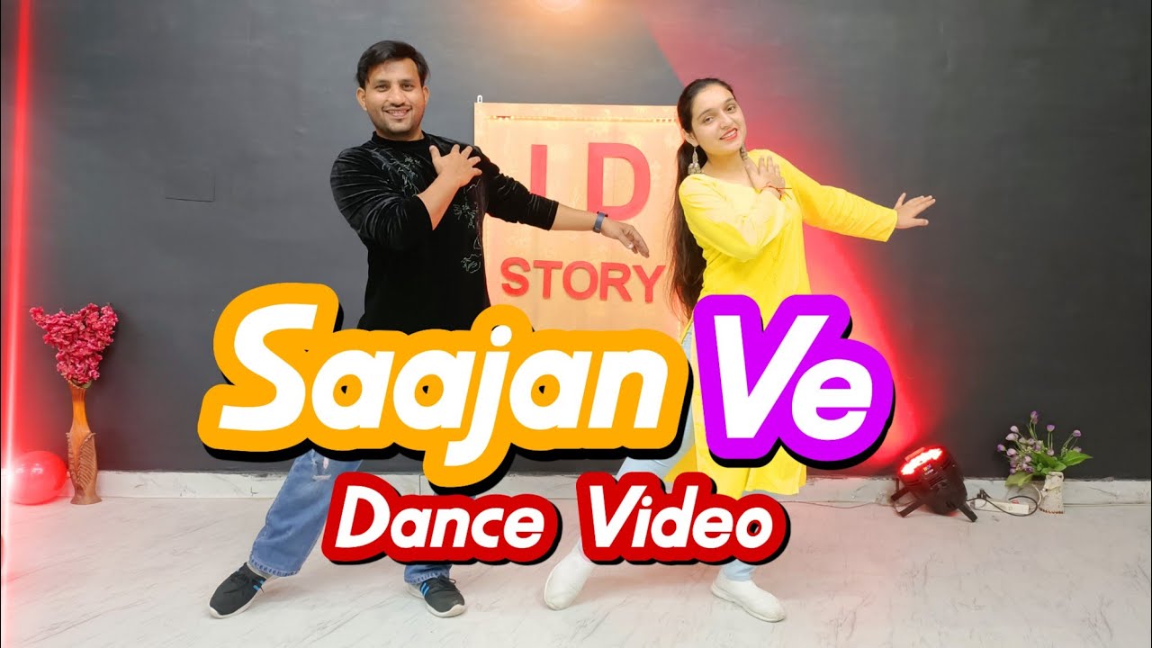 Saajan Ve Song | Darshan Raval | Dance Cover | Saajan Ve Darshan Raval ...