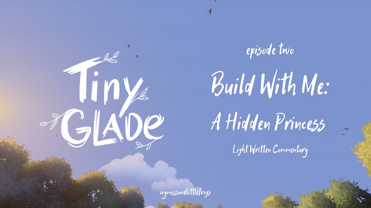 Helping A Princess Hide Away In The Forest Xx Tiny Glade Gameplay w ...