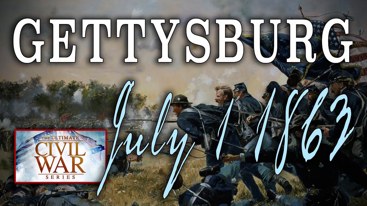"Gettysburg: The First Day - July 1, 1863" Part 15 - American Civil War ...