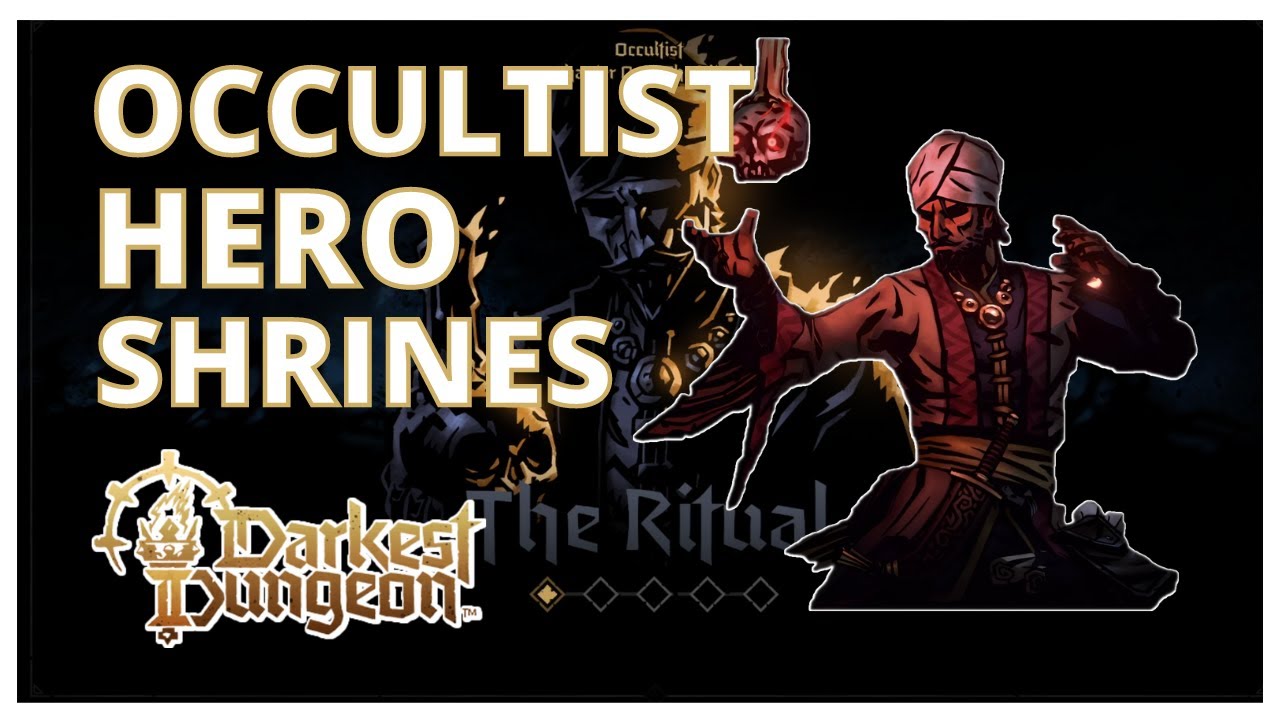 All OCCULTIST Hero Shrines | Darkest Dungeon 2 - YouTube