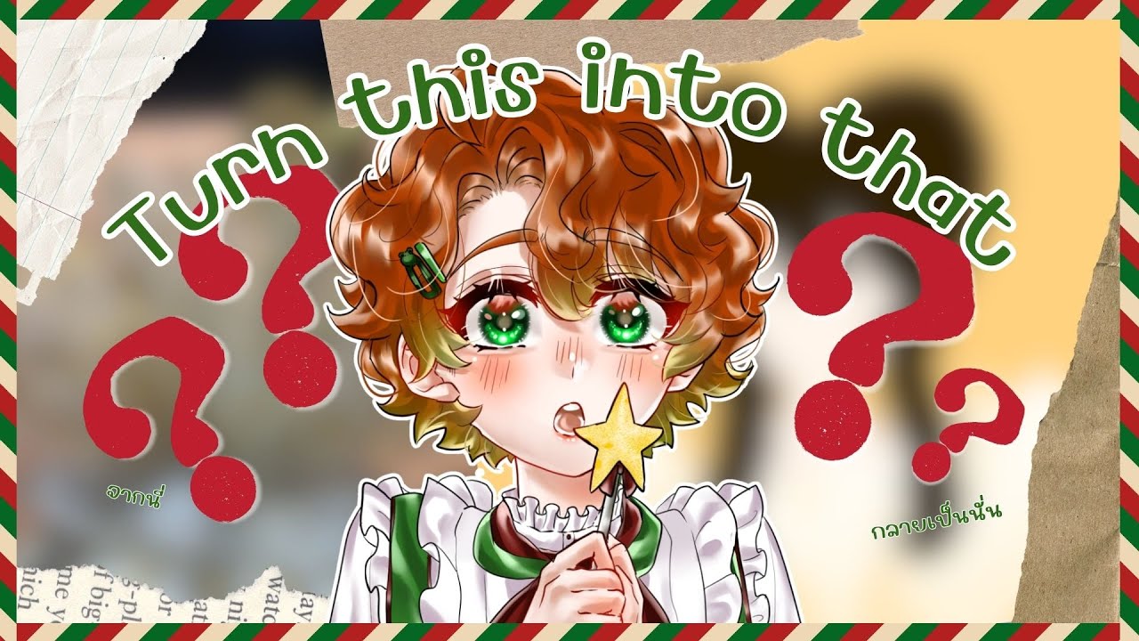 💚【DRAWING】Turn this into that! | เนรมิตของกลายเป็น??? ชิ้นที่ 2 EP 1💚 ...
