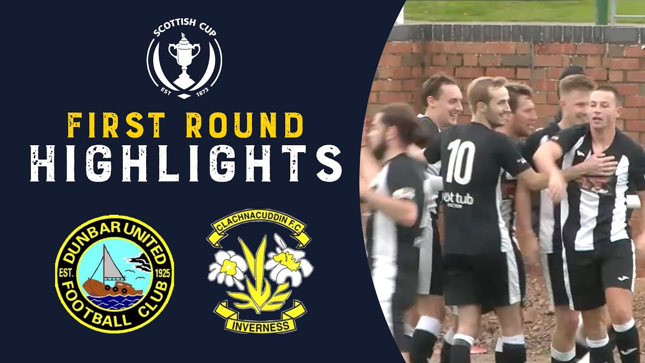 Dunbar United 3-2 Clachnacuddin (AET) | Highlights | Scottish Cup First ...