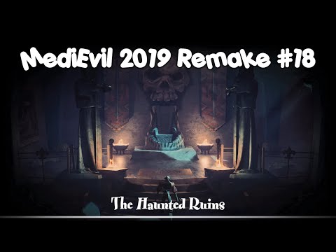 MediEvil 2019 Remake #18 — The Haunted Ruins  (100%)