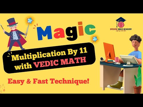 Magic' Multiplication by 11 with Vedic Math|| Easy & Fast Technique ...