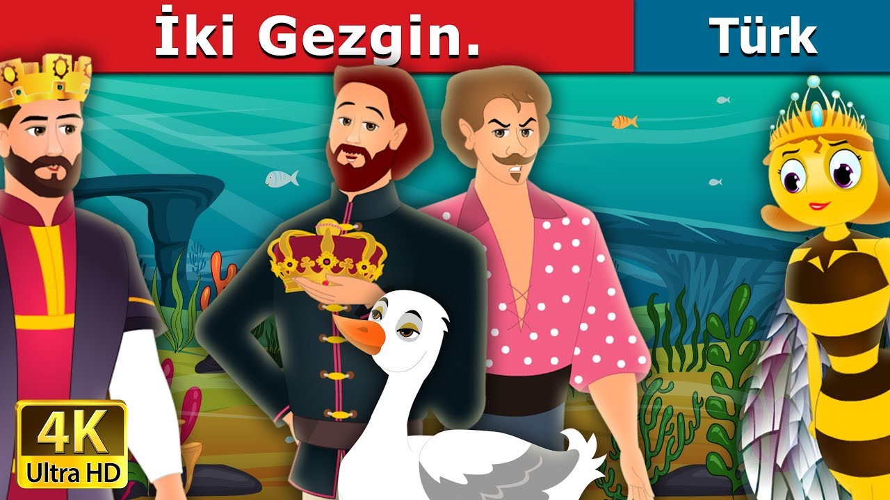 İki Gezgin | Two Travellers Story in Turkish | Turkish Fairy Tales ...