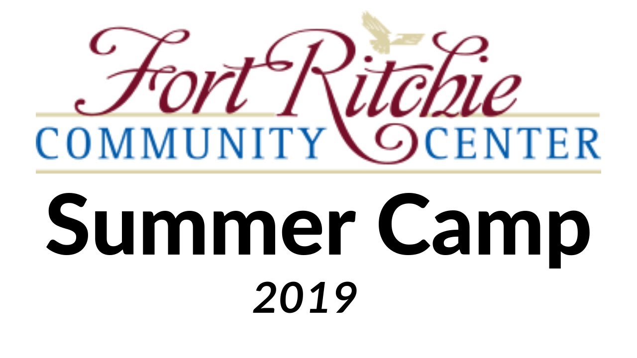 Summer Camp 2019 | Fort Ritchie Community Center - YouTube