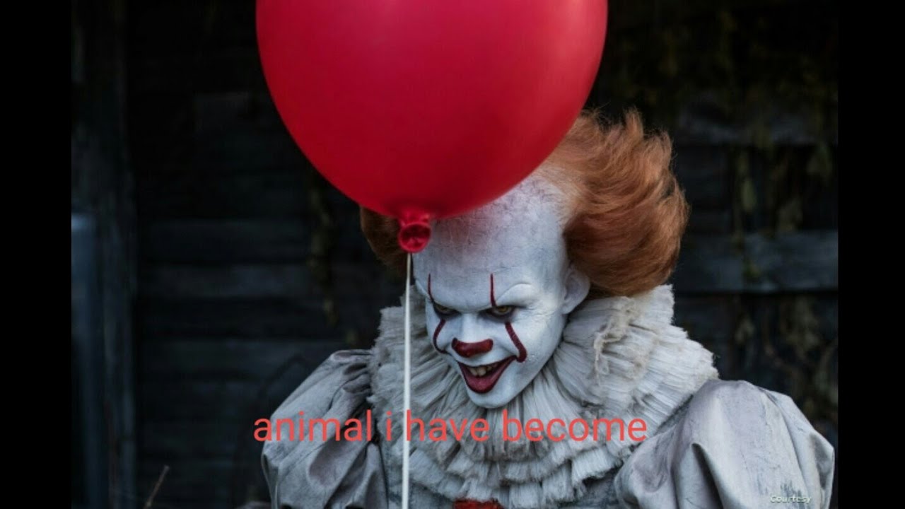IT chapter 1 (pennywise)-{animal i have become} - YouTube